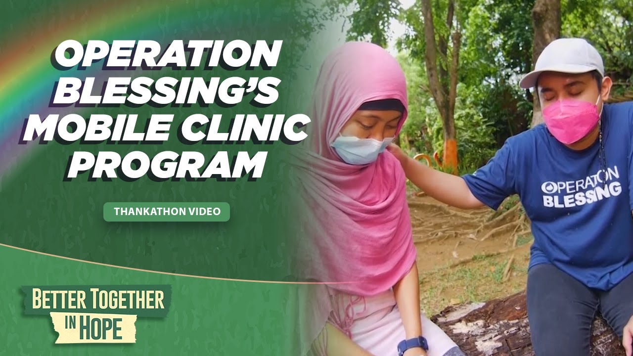 Operation Blessing’s Mobile Clinic Program | #BetterTogetherInHope ...