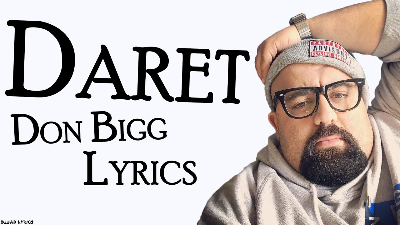 Don Bigg - Daret (Lyrics / Paroles) - YouTube