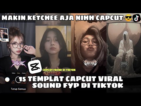 Kumpulan 15 TEMPLAT JEDAG JEDUG CAPCUT TERBARU | MAKIN KETCHEE AJA NIHH CAPCUT 😎 - YouTube