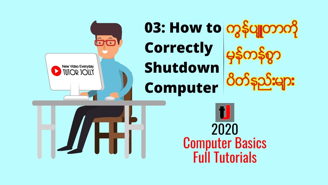 03: How to Shut Down Computer Correctly - YouTube