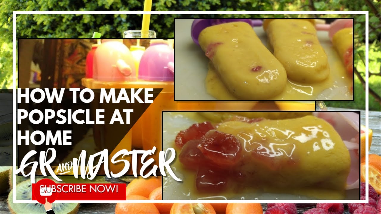 Homemade Popsicles| mix fruit Popsicles| Mango Popsicle| lolly ice ...