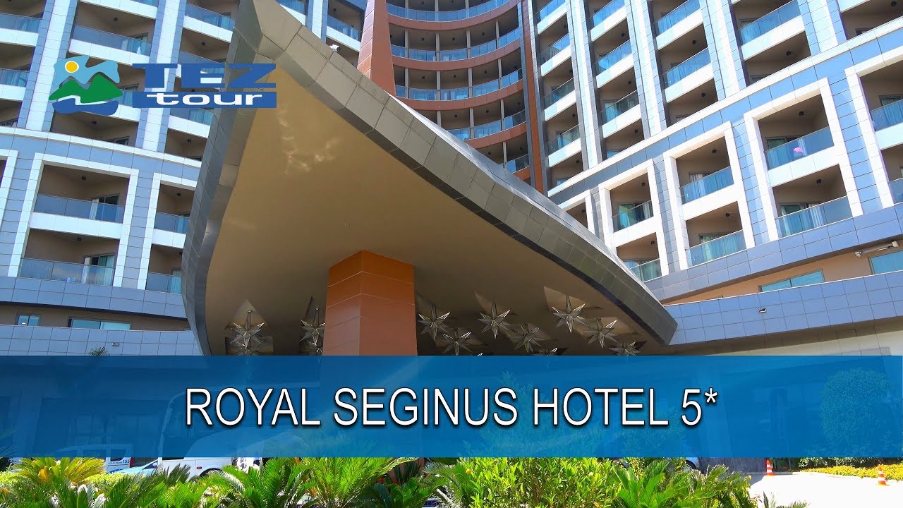 ROYAL SEGINUS HOTEL 5, Turkey travel guide 4K bluemaxbg.com - YouTube