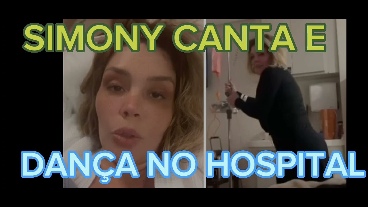 SIMONY DO BALÃO MÁGICO CANTA E DANÇA NO HOSPITAL - YouTube
