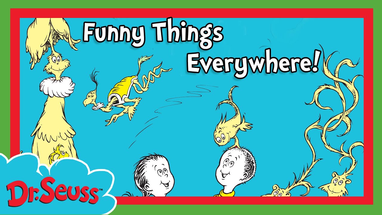 Funny Things Everywhere with Dr. Seuss | Clip | Official Animated Read ...