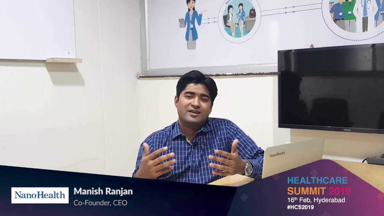Manish Ranjan of NanoHealth at Healthcare Summit 2019 - YouTube
