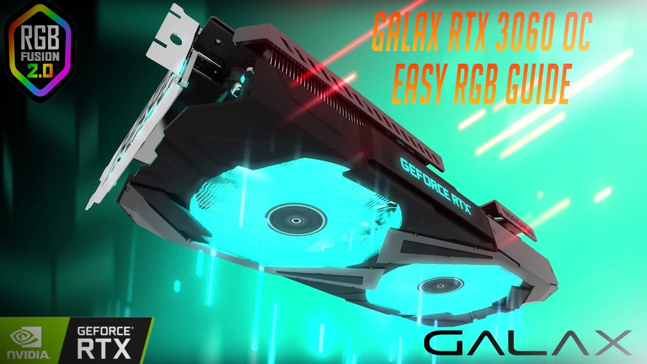 Galax RTX 3060 OC RGB Guide | RGB - YouTube