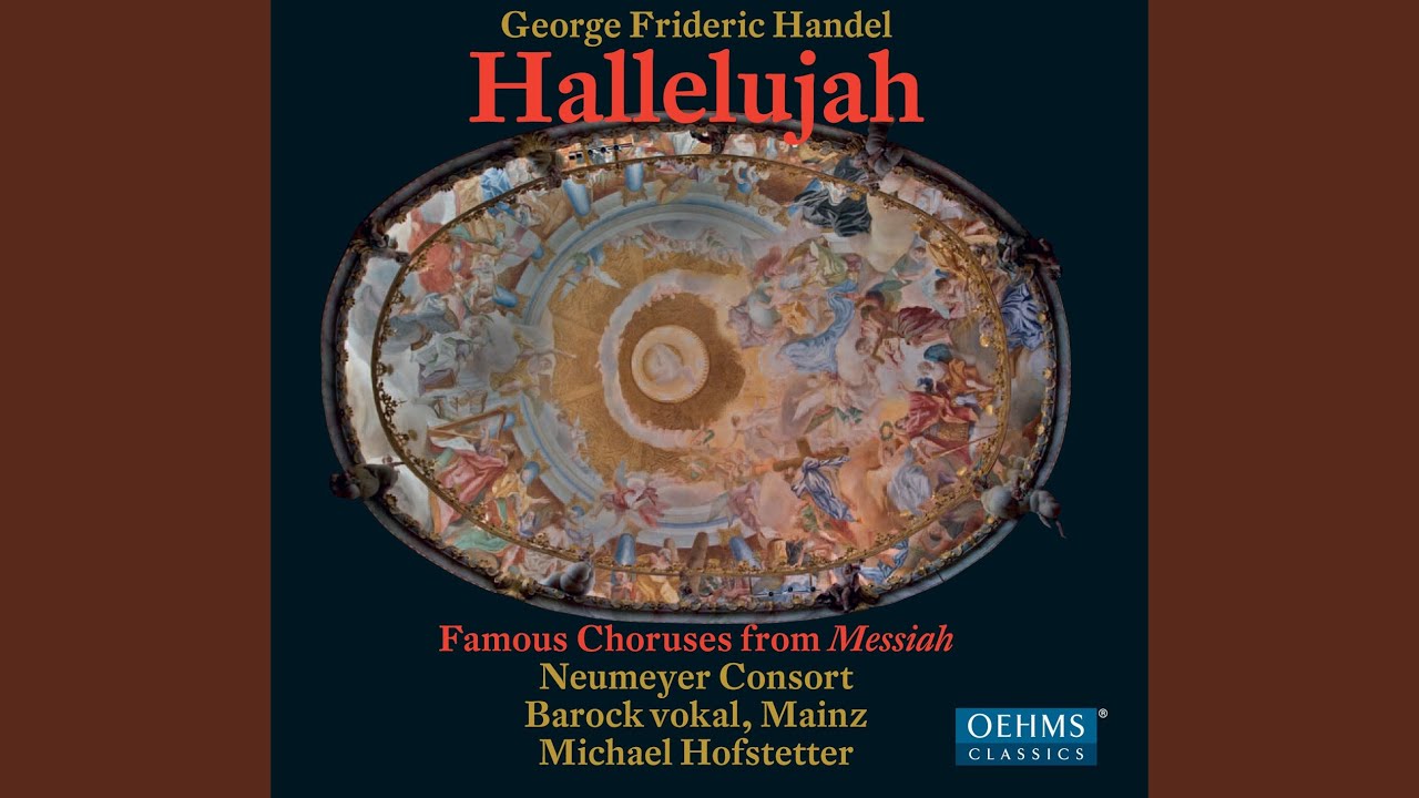 Messiah, HWV 56, Pt. II: Part II: Lift up your heads, O ye gates ...