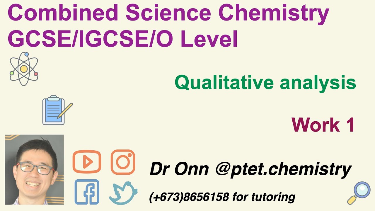 Combined Science O Level 5129, IGCSE 0653 - Qualitative analysis - Work ...
