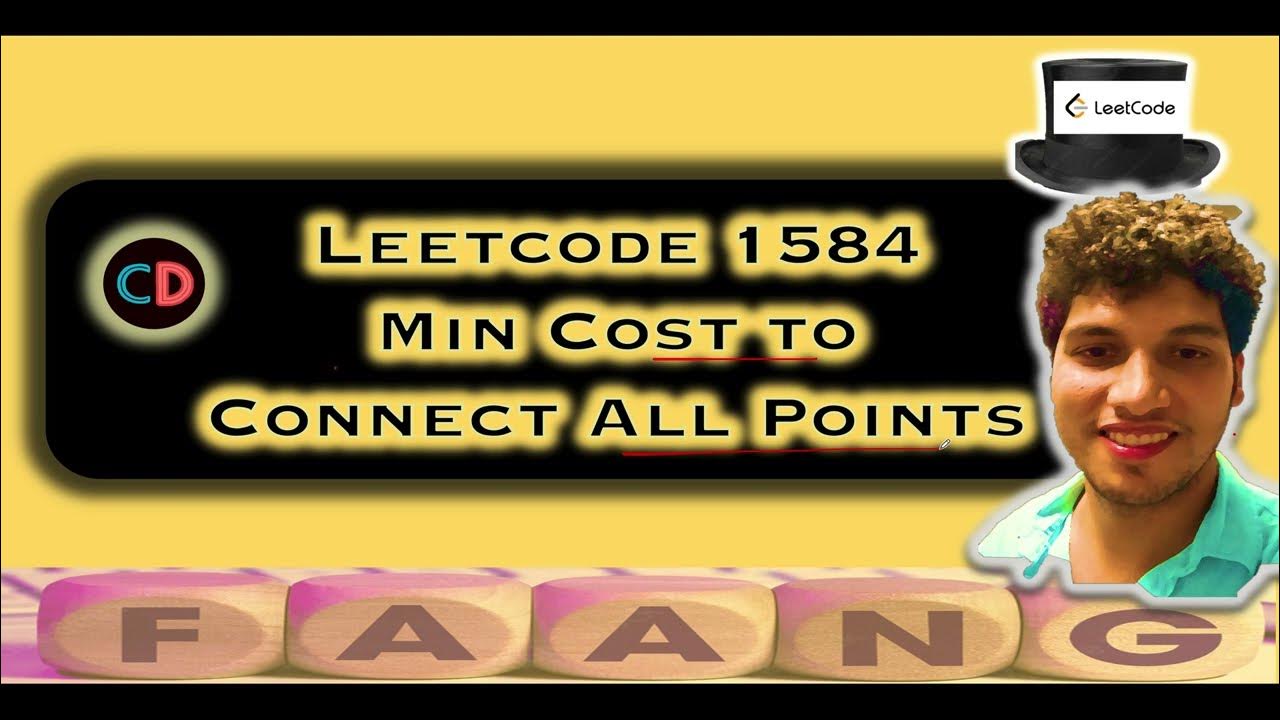 Min Cost to Connect All Points | Leetcode 1584 | Minimum Spanning tree Nailed | Live coding ...