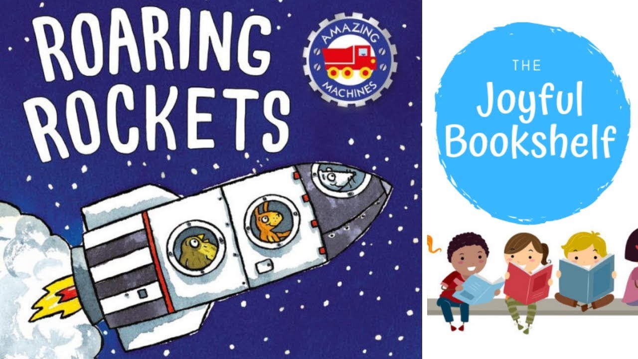 🚀 Roaring Rockets 🚀| Read Aloud for Kids! | Bedtime Reading - YouTube