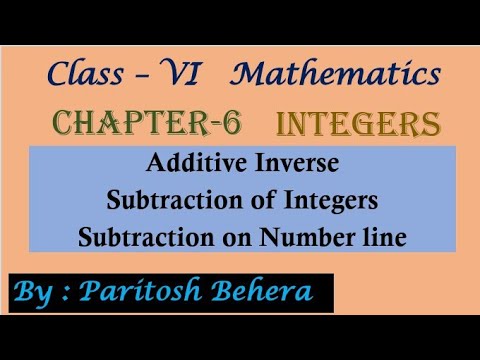 Integers | Subtraction of integers, Additive Inverse | Maths | Class 6 ...