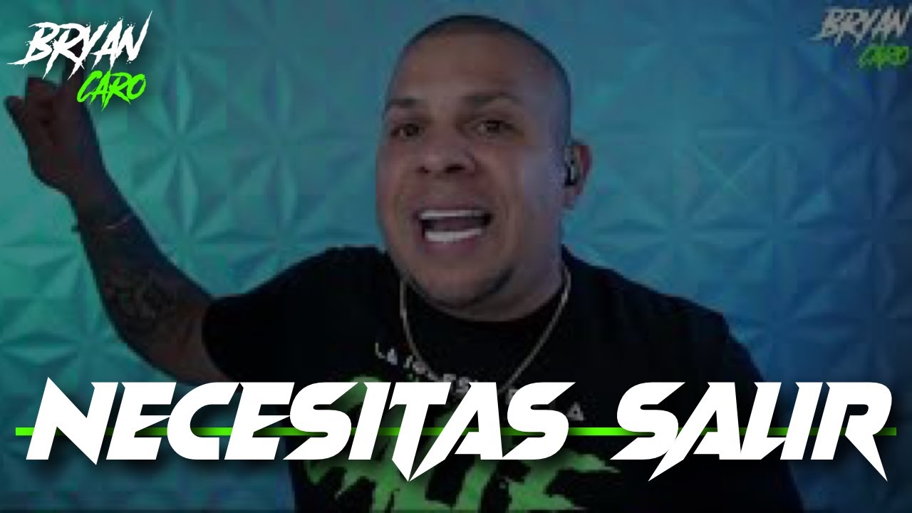 TEMA: NECESITAS SALIR - Evangelista Bryan Caro - YouTube