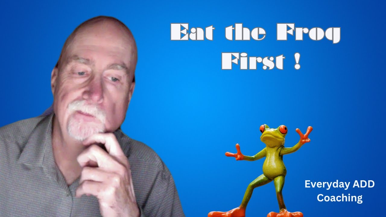 Do you struggle with doing hard tasks? Eat the frog first! - YouTube