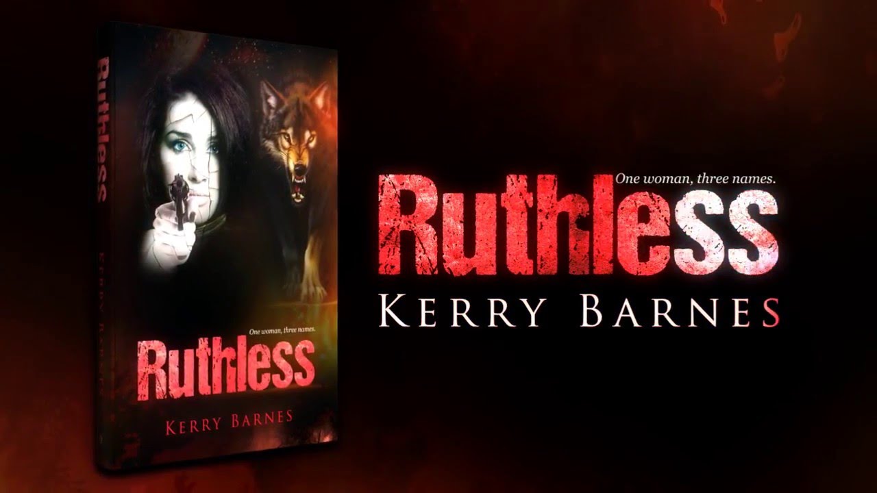 Ruthless by Kerry Barnes | Olympia Publishers - YouTube