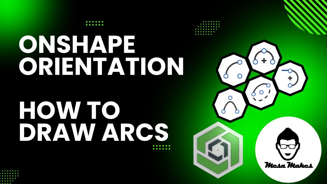 Onshape Orientation: Arc Tools Explained - YouTube