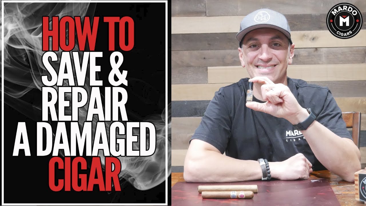 Cigar Hacks 101 - How to Save and Repair a Damaged Cigar - YouTube