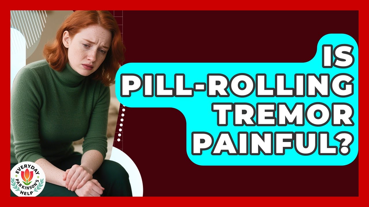 Is Pill-Rolling Tremor Painful? - Everyday Parkinsons Help - YouTube