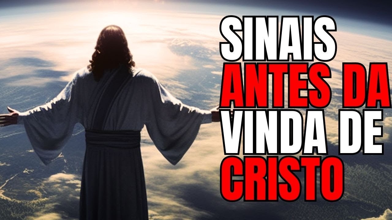 Os sinais proféticos da Segunda Vinda de Jesus Cristo - A volta de ...