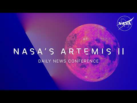 NASA’s Artemis II Daily News Conference (April 9, 2026)