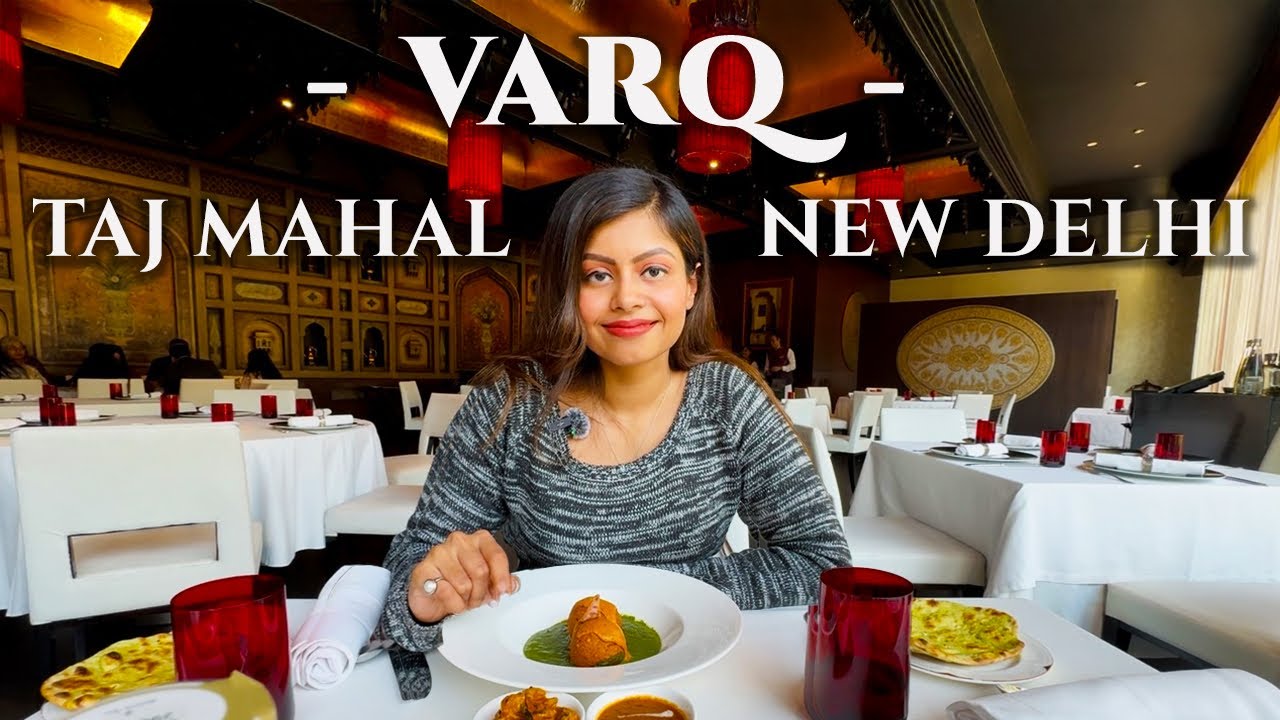 Varq Taj | Taj Mahal New Delhi Fine Dining Experience | Chef's Tasting ...