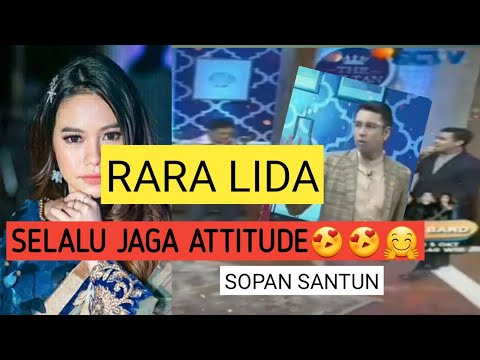 Rara lida || IDOLA TERFAFORIT YANG S'LALU JAGA ATTITUDE(sopan santun) || RALOVA MANA SUARANYA🤗😍