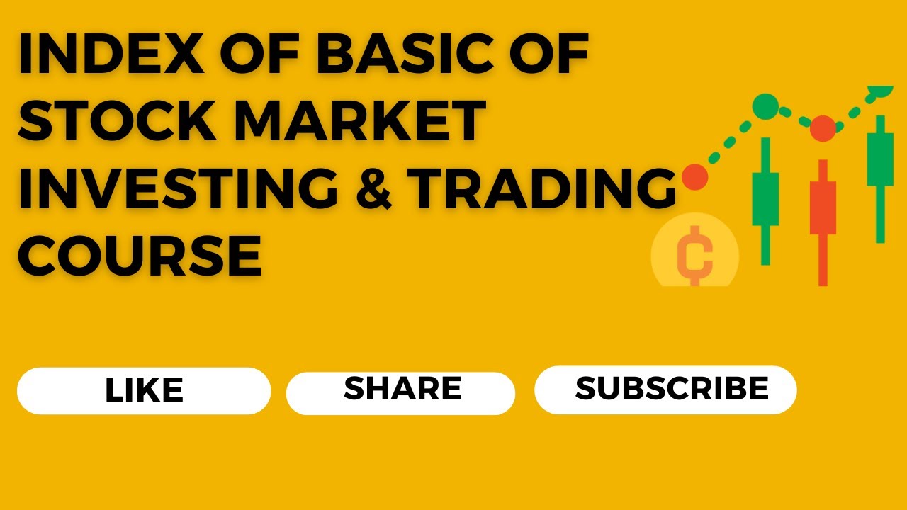 Index Of Basic Of Stock Market Investing And Trading Course - YouTube