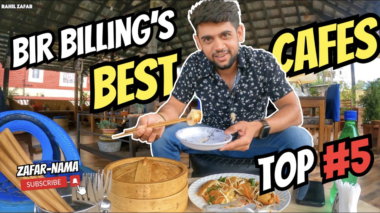 Where and What To Eat in Bir? 5 Best Cafes Bir Himachal Pradesh - YouTube