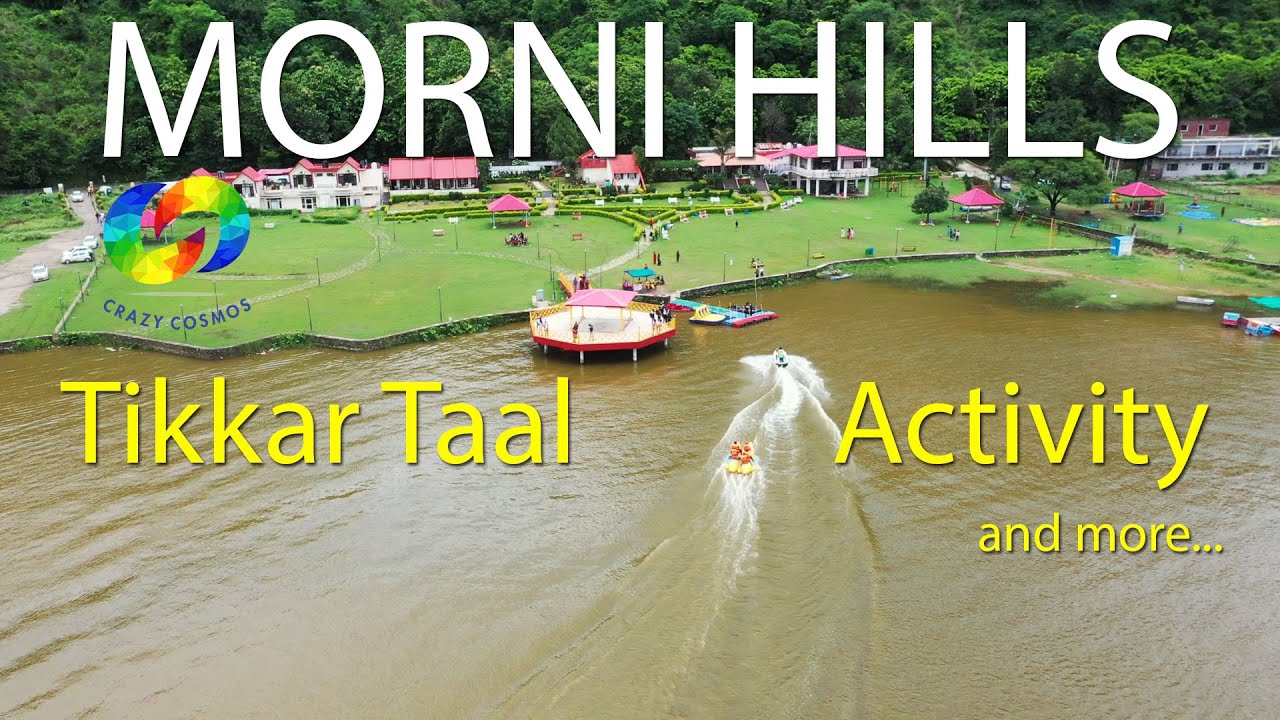 Morni Hills | Tikkar Taal | Morni Fort | Morni Hills Tourist Places ...