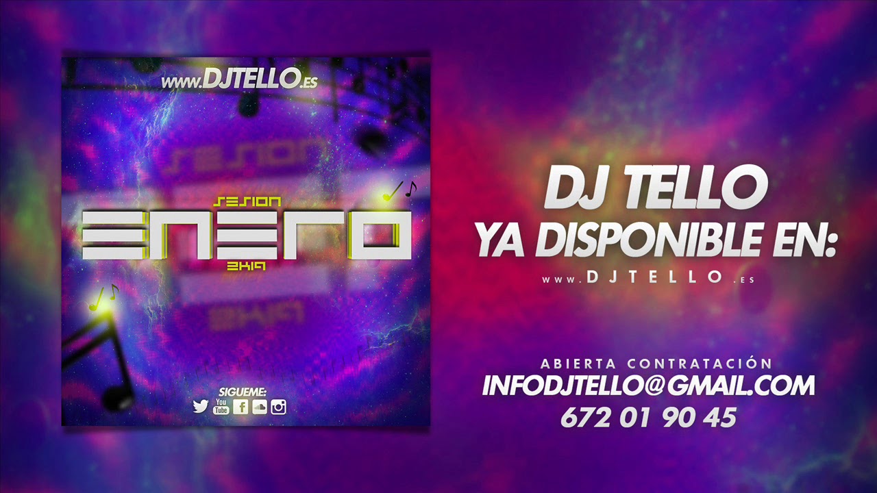 01. Dj Tello - Sesion Enero 2019 ( www.djtello.es ) - YouTube