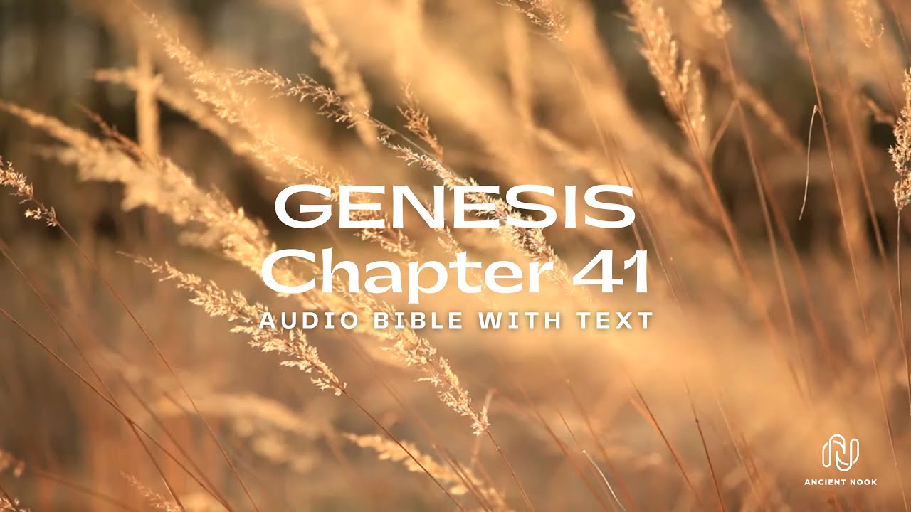 GENESIS Chapter 41 OF 50: Audio Bible with Text - YouTube