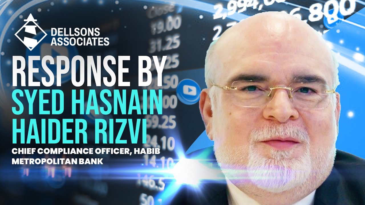 Response by Syed Hasnain Haider Rizvi - Chief Compliance Officer, Habib ...