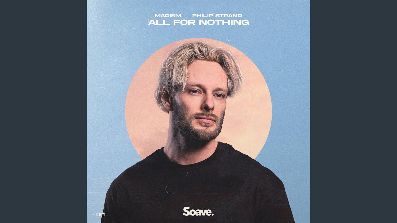 All For Nothing (feat. Philip Strand) - YouTube