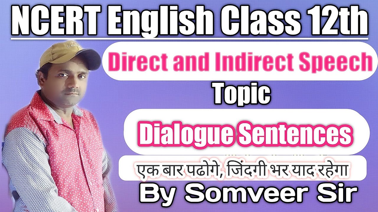 English Grammar Class 12th NCERT Class 12th English Direct And english-grammar-class-12th-ncert-class-12th-english-direct-and