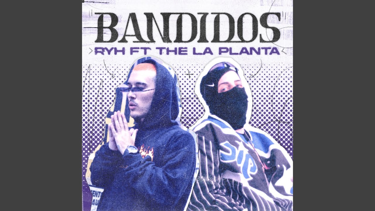 Bandidos - YouTube Music