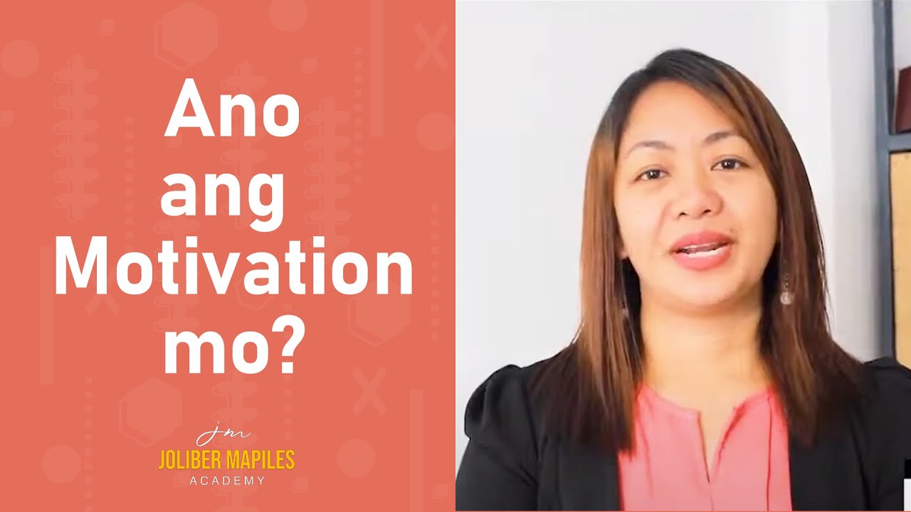 ANO ANG MOTIVATION MO? | The Joliber Mapiles Show | EP2 - YouTube