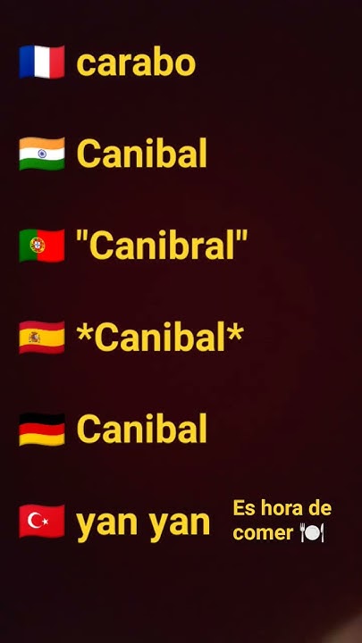 como se dice caníbal en tu idioma - YouTube