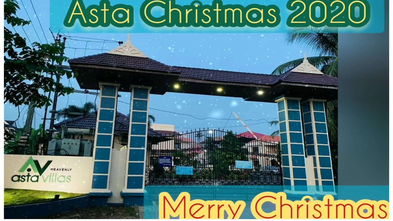 Heavenly Asta Villas Christmas 2020 - YouTube