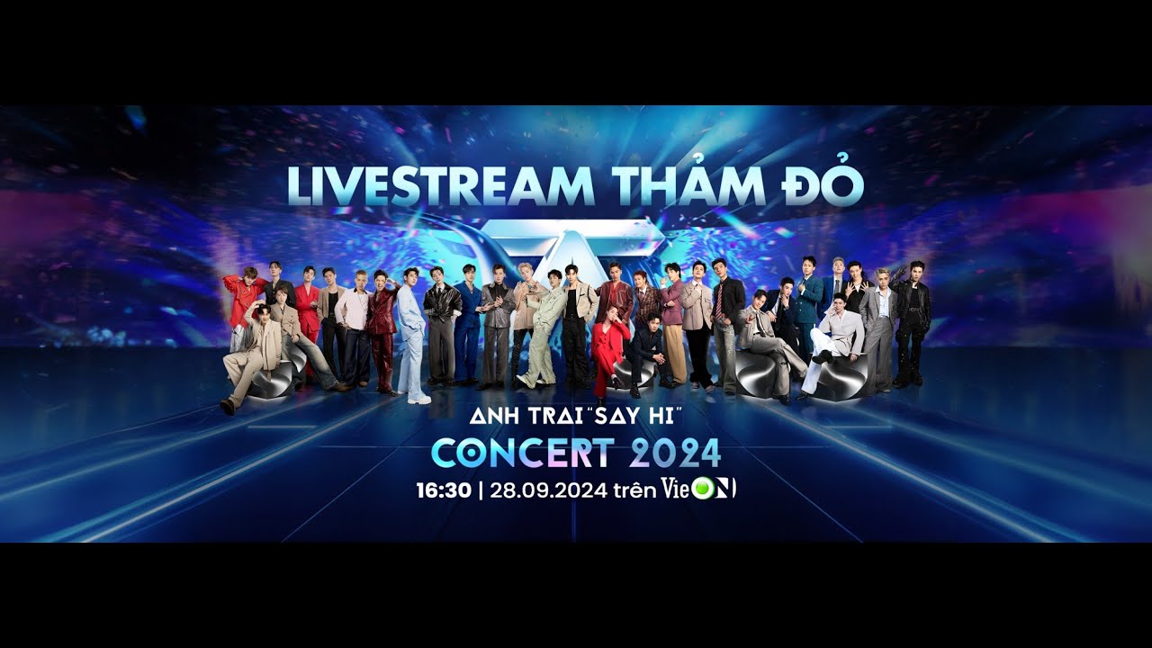 Livestream Thảm Đỏ Anh Trai "Say Hi" Concert 2024 - YouTube