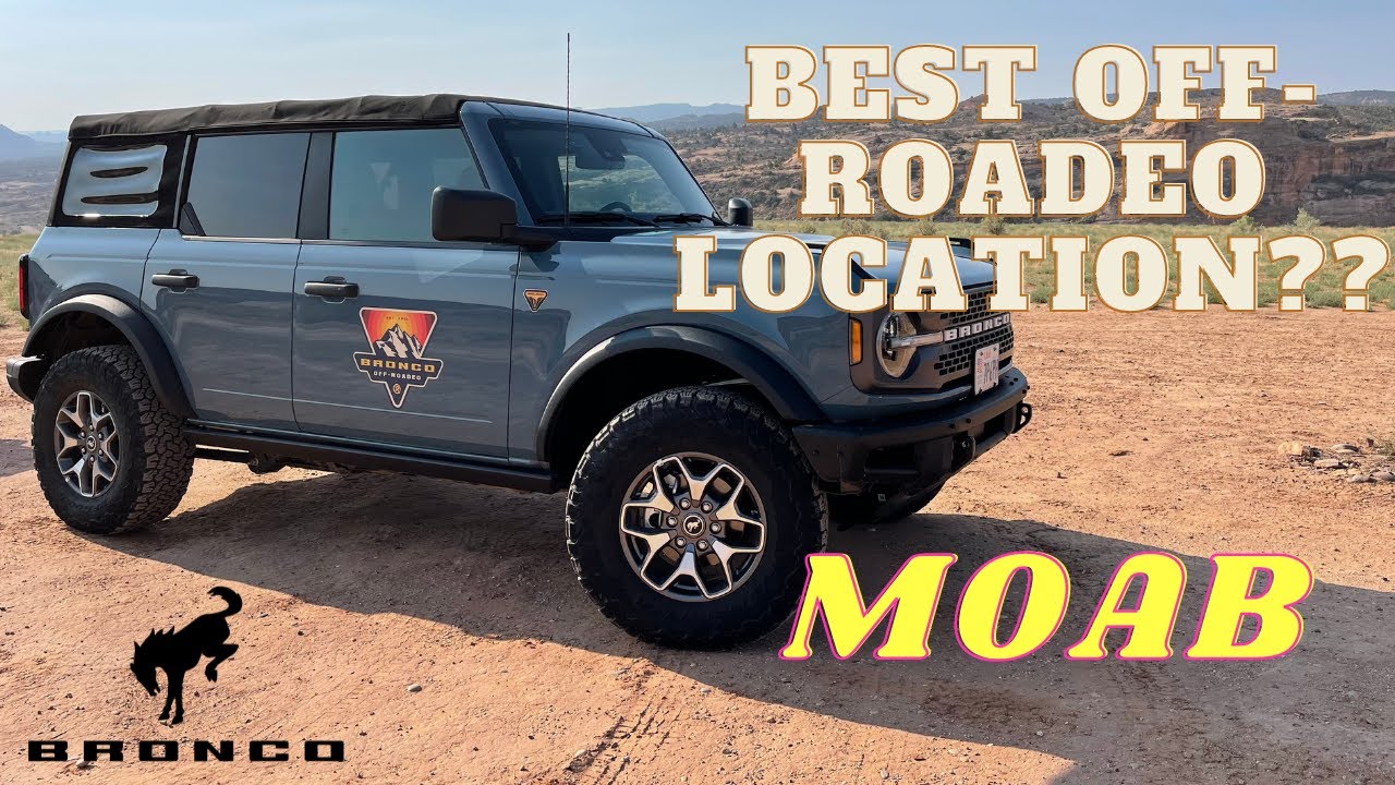 IS MOAB the BEST Bronco Off Roadeo? - YouTube