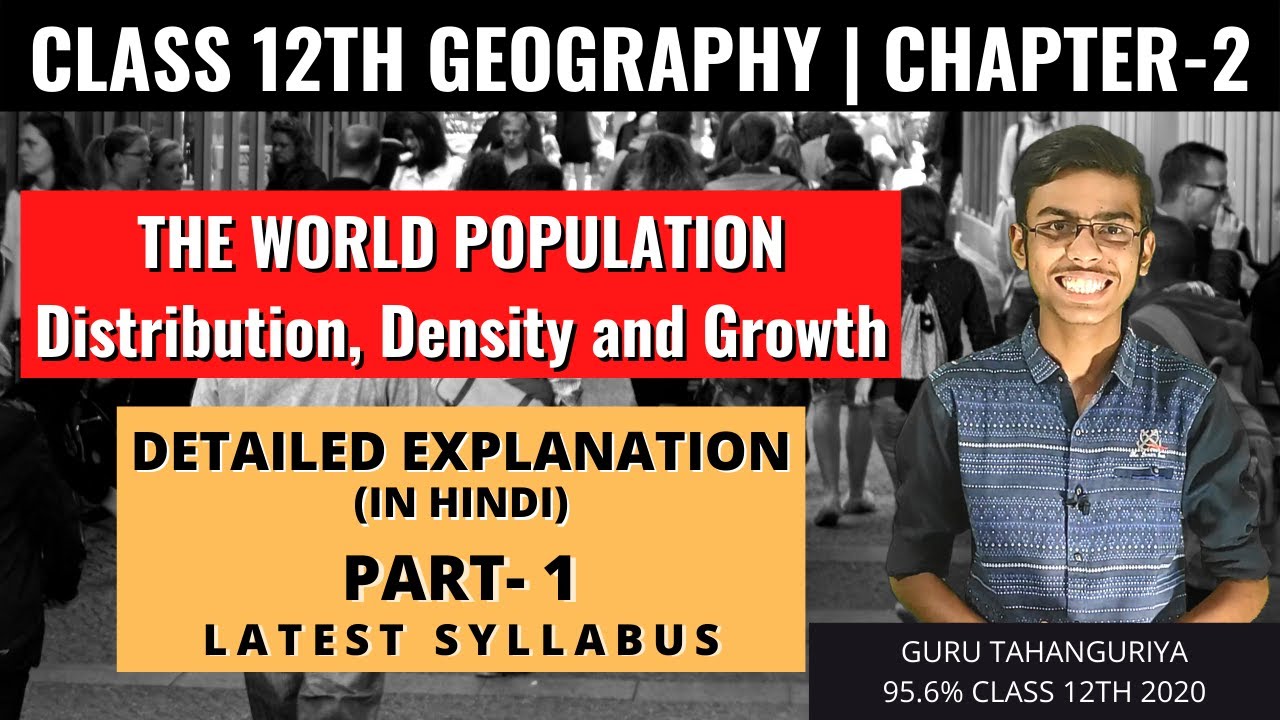 The World Population Distribution Density and Growth | Class 12 ...