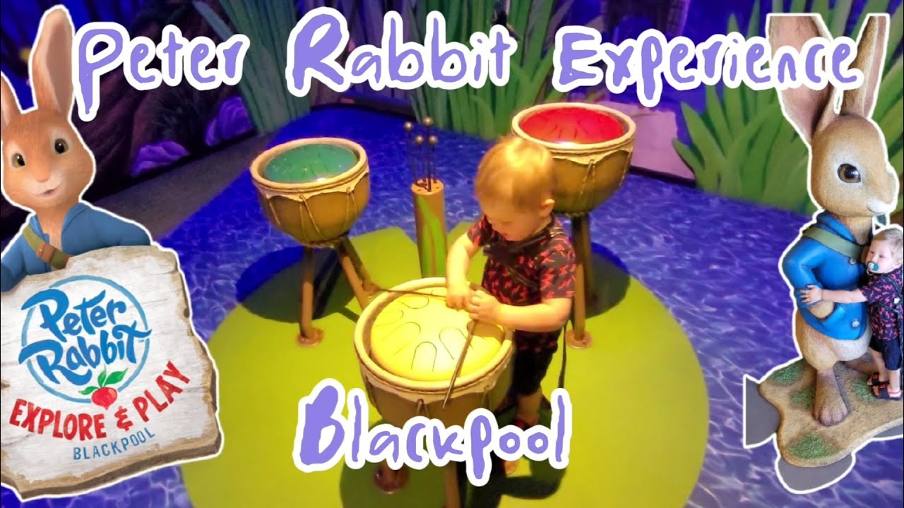 A look inside PETER RABBIT : EXPLORE AND PLAY - BLACKPOOL | June 2023 ...