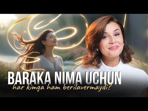 Baraka Nima Uchun Har Kimga ham Berilavermaydi?