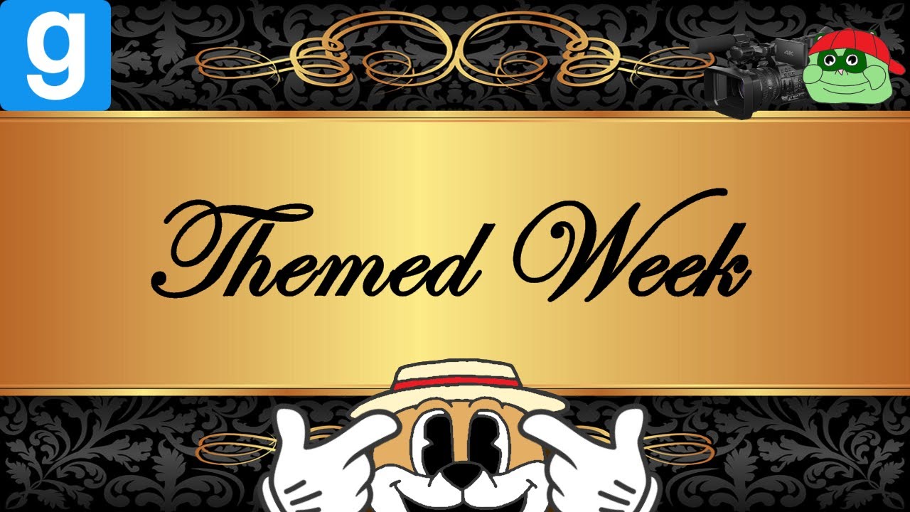 Introducing Themed Week! | Fixed Upload Schedule, Special Thanks, and ...