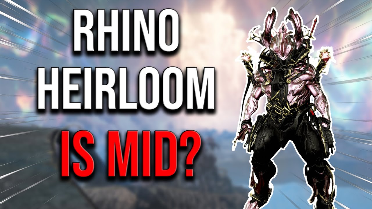 Rhino Heirloom Collection Only Worth the Cigna? | WARFRAME (Randomizer ...