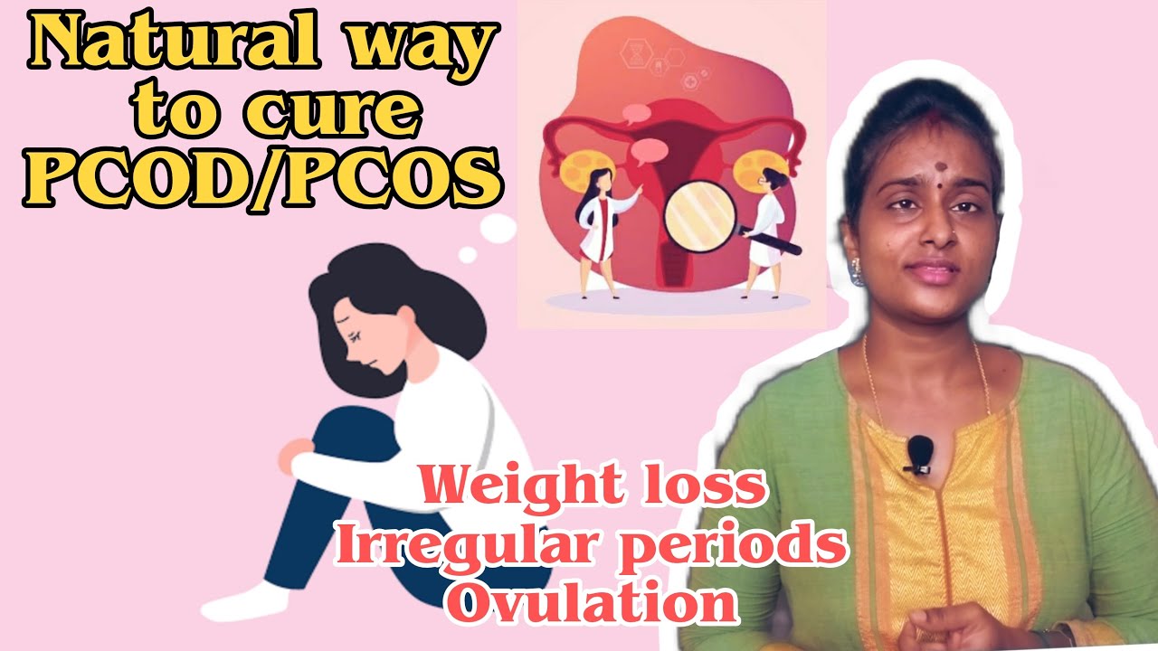 How to cure PCOD PCOS naturally in tamil | PCOD PCOS problem solution ...