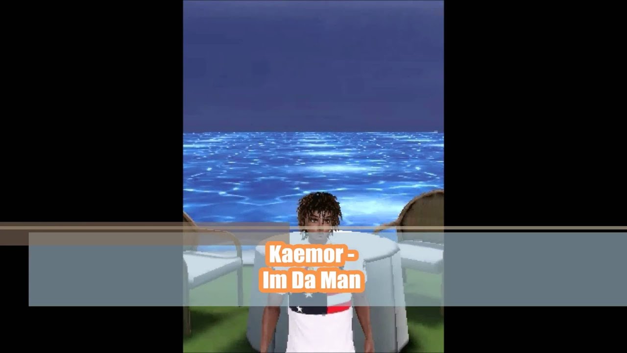 Kaemor - Im Da Man (IMVU MUSIC VIDEO) - YouTube