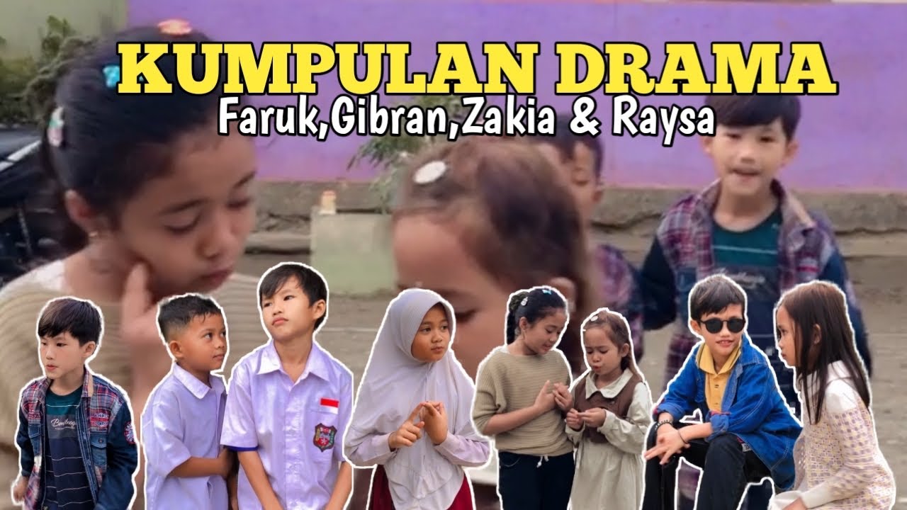 KUMPULAN VIDIO DRAMA FARUK,GIBRAN,RAYSA DAN ZAKIA - PART 26 | AldoFitmandira Official ‼️ - YouTube