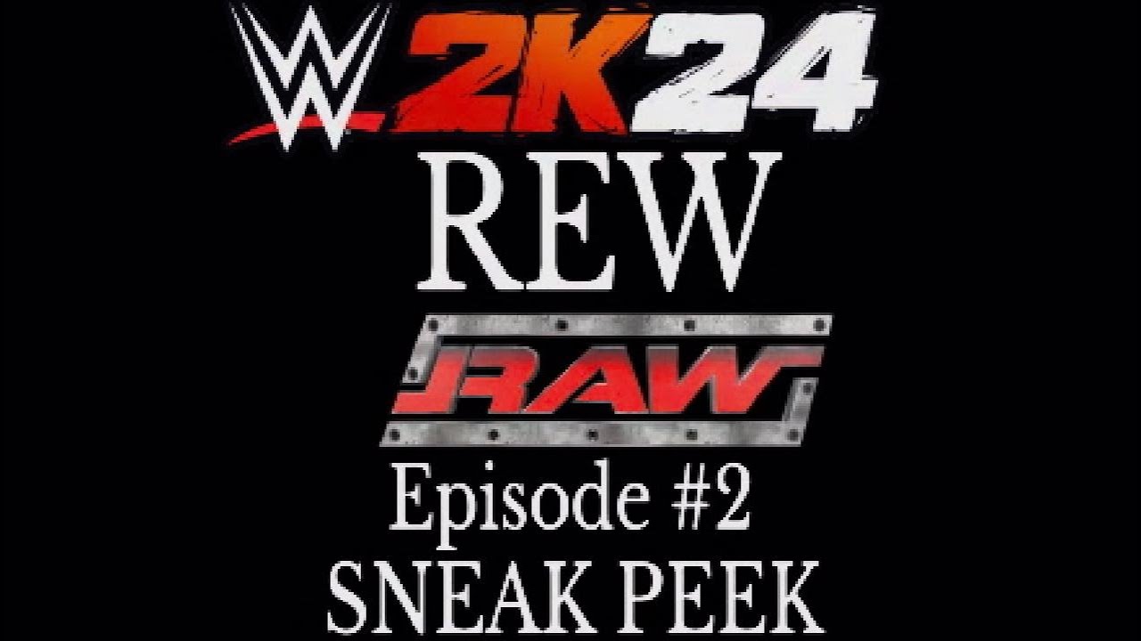 WWE 2K24 CAW Show | REW Raw Episode 2 Sneak Peek - CAW Universe Mode # ...