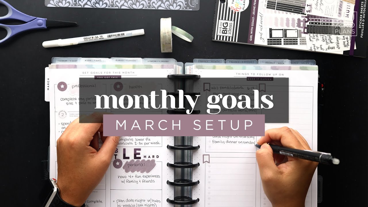 PLAN WITH ME :: SETTING UP MY MARCH MONTHLY GOALS FOR PRODUCTIVITY ...