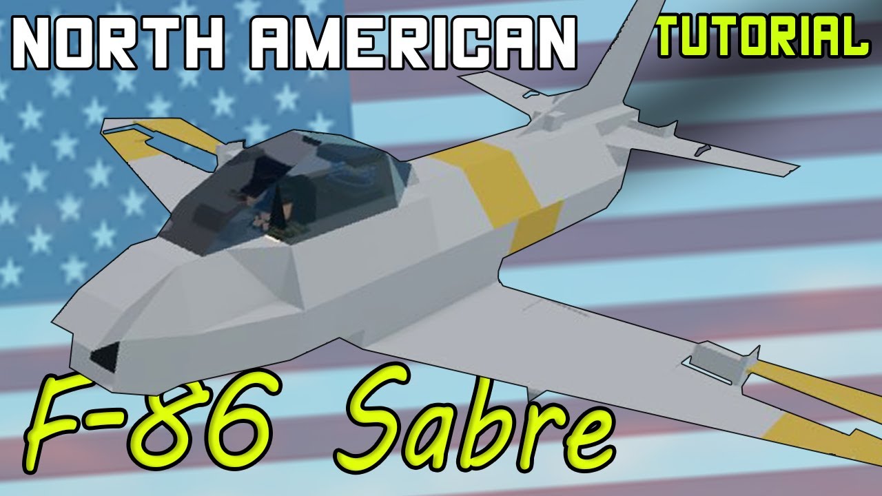 North American F-86 Sabre | Plane Crazy - Tutorial - YouTube